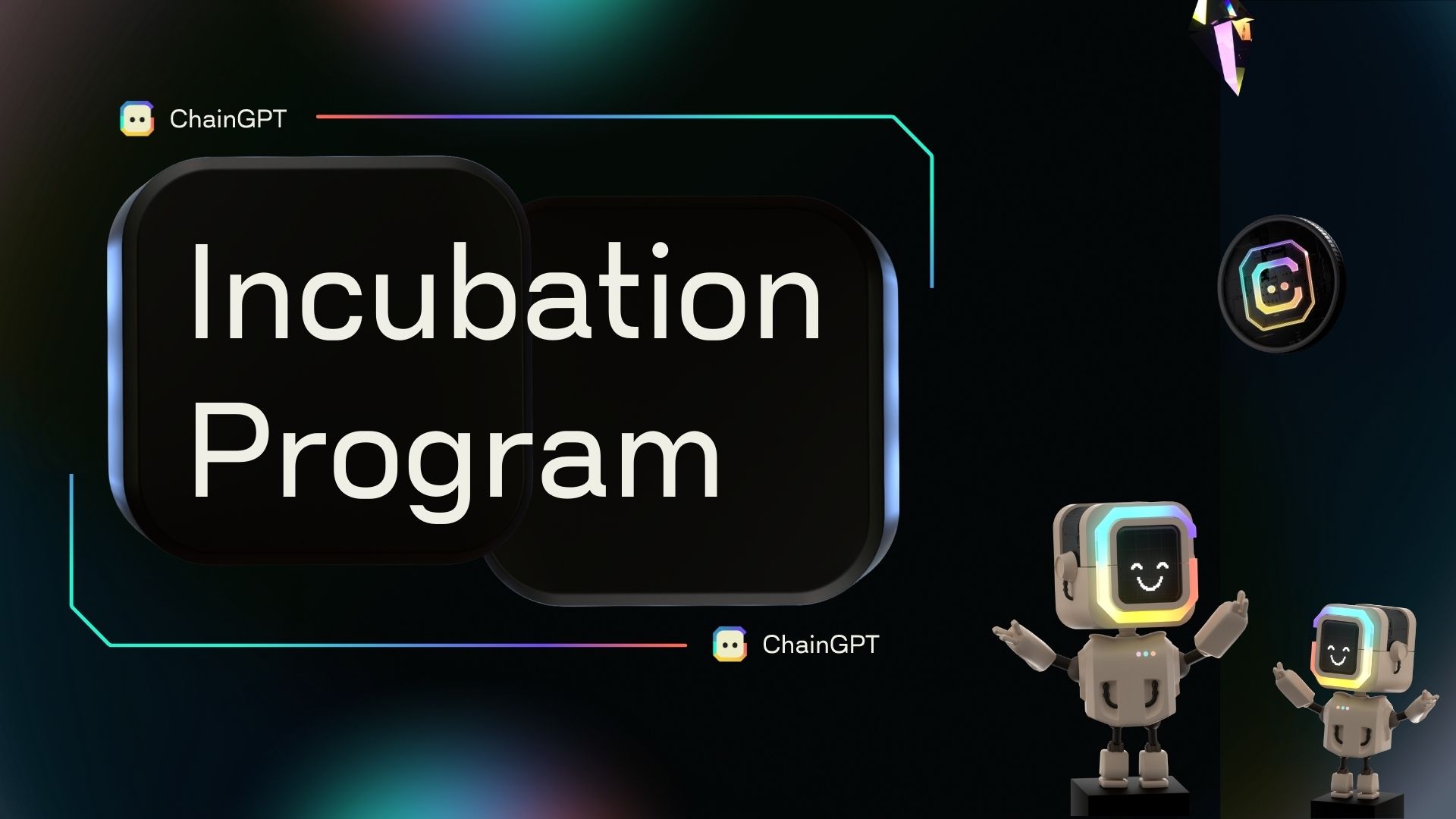 ChainGPT Incubation Program